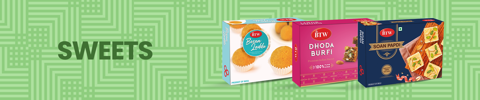 Sweets – BTW INDIA PRIVATE LIMITED